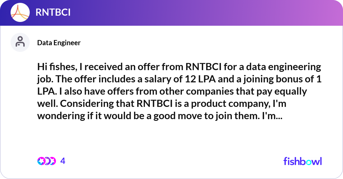 Hi fishes, I received an offer from RNTBCI for a d... | Fishbowl