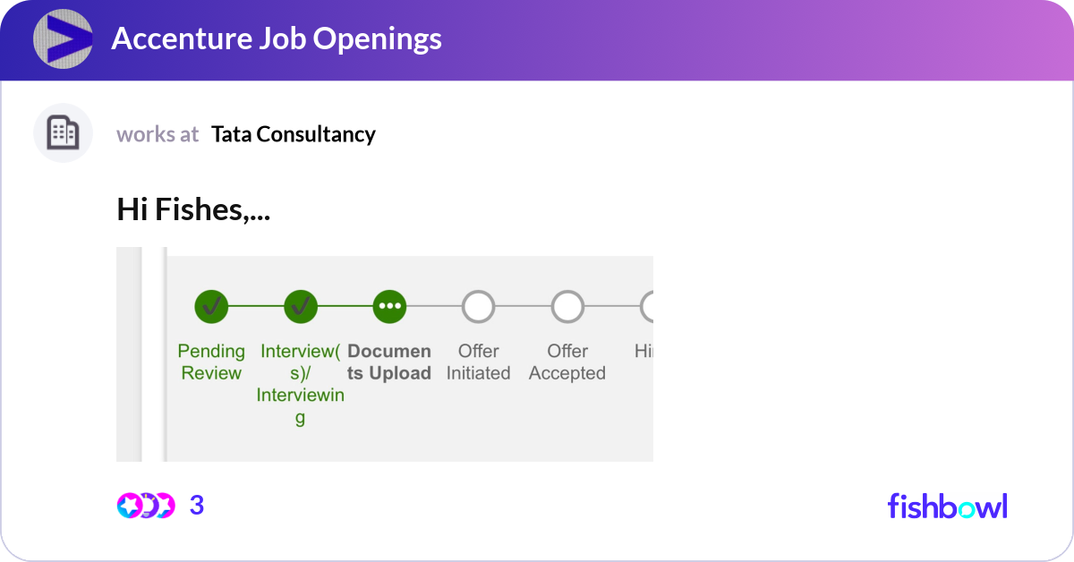 Hi Fishes, In Accenture portal currently status i... | Fishbowl