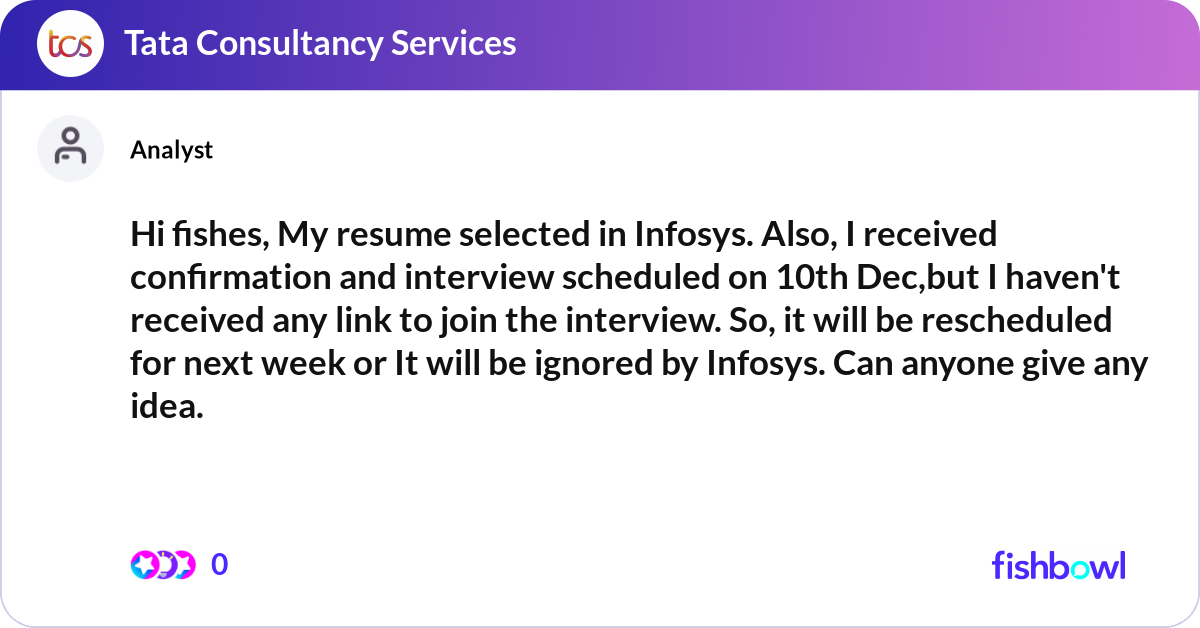 Hi fishes, My resume selected in Infosys. Also, I ... | Fishbowl