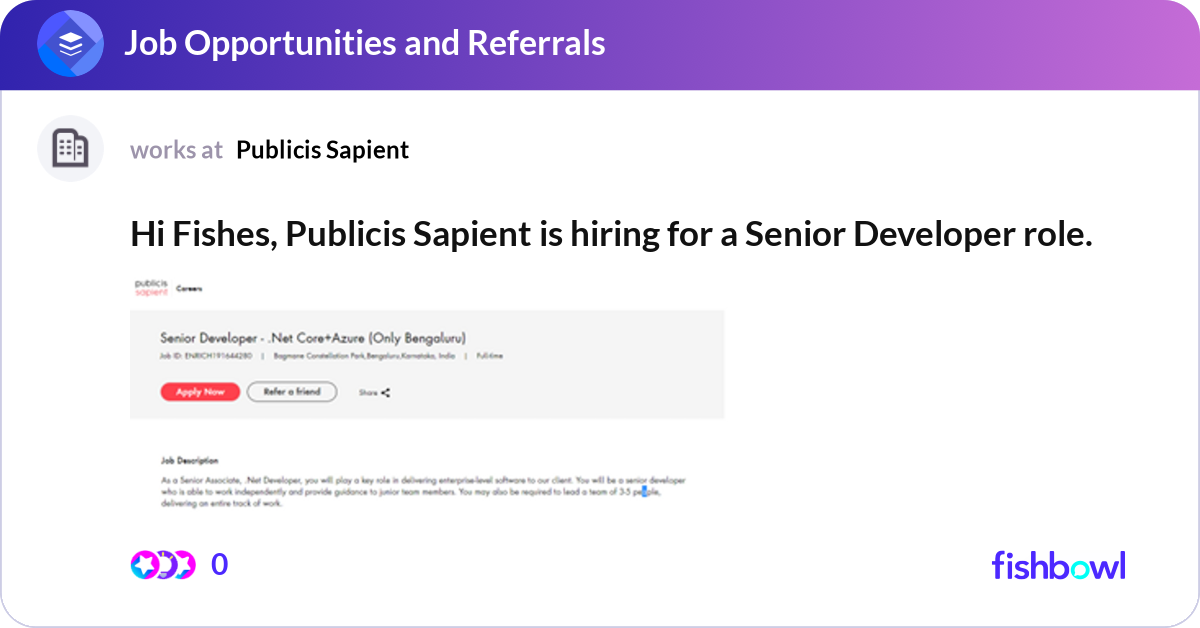 Hi Fishes, Publicis Sapient is hiring for a Senior... | Fishbowl