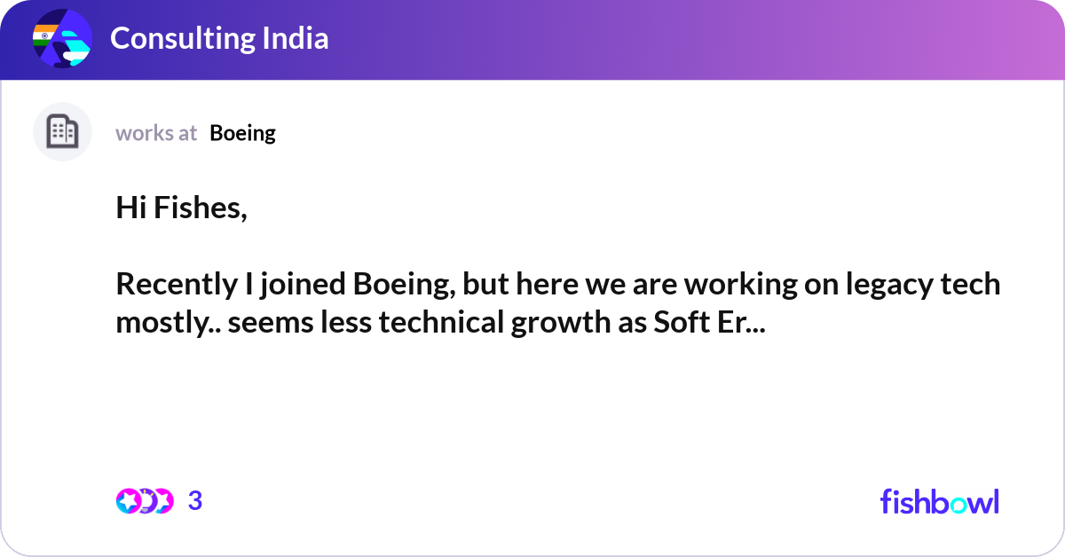 Hi Fishes, Recently I joined Boeing, but here we ... | Fishbowl