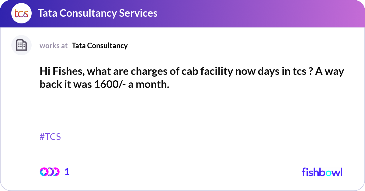 Hi Fishes, what are charges of cab facility now da... | Fishbowl