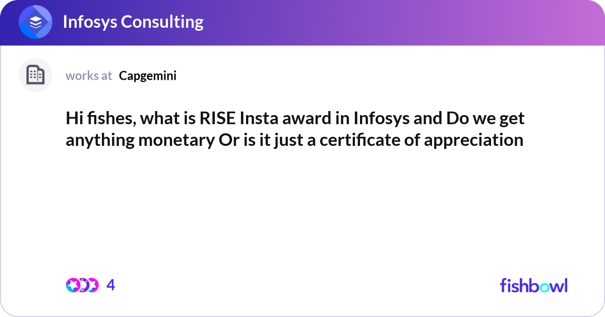 Hi fishes, what is RISE Insta award in Infosys and... | Fishbowl