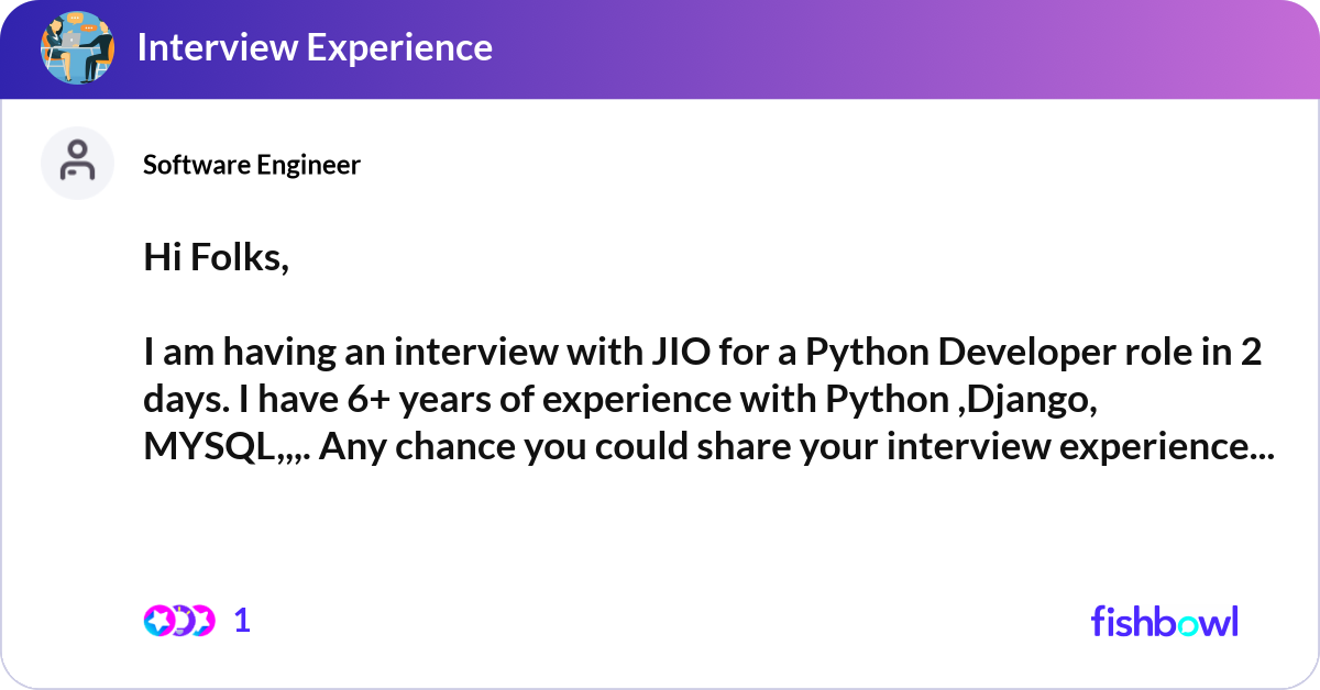 Hi Folks, I am having an interview with JIO for a... | Fishbowl