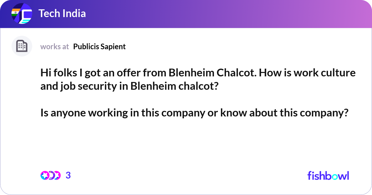 Hi folks I got an offer from Blenheim Chalcot. How... | Fishbowl