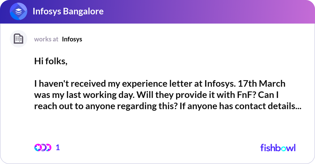 Hi folks, I haven't received my experience letter... | Fishbowl