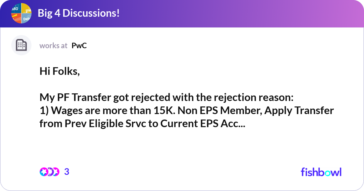 Hi Folks, My PF Transfer got rejected with the re... | Fishbowl