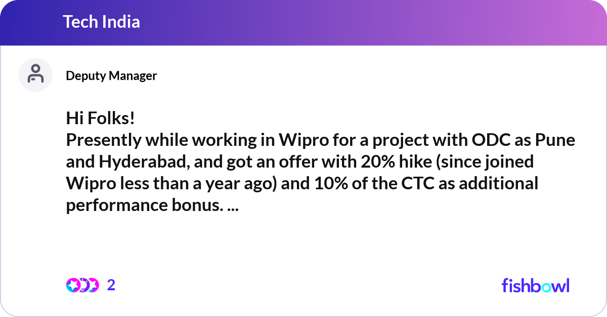 Hi Folks! Presently while working in Wipro for a ... | Fishbowl