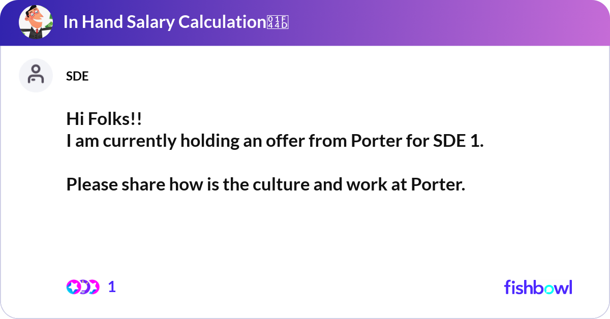 Hi Folks!! I am currently holding an offer from Po... | Fishbowl