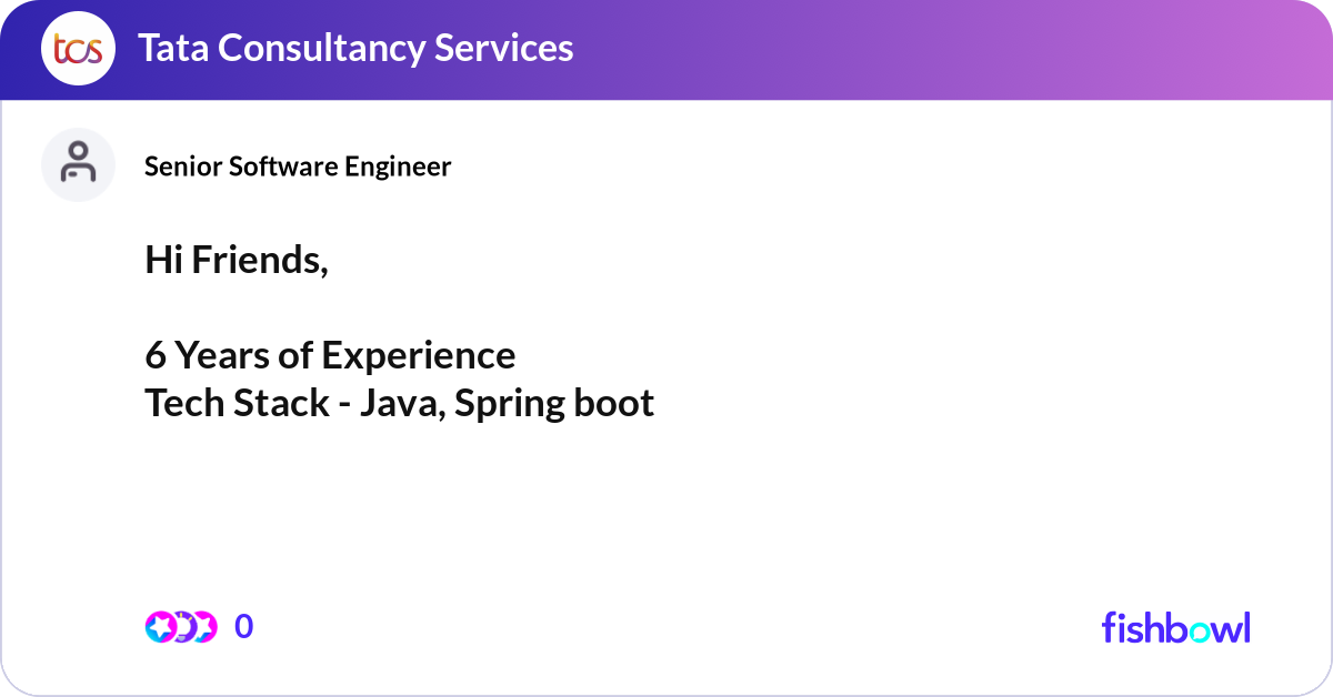 Hi Friends, 6 Years of Experience Tech Stack - Ja... | Fishbowl