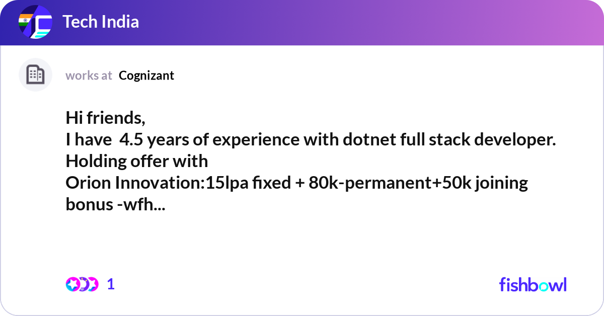 Hi friends, I have 4.5 years of experience with d... | Fishbowl