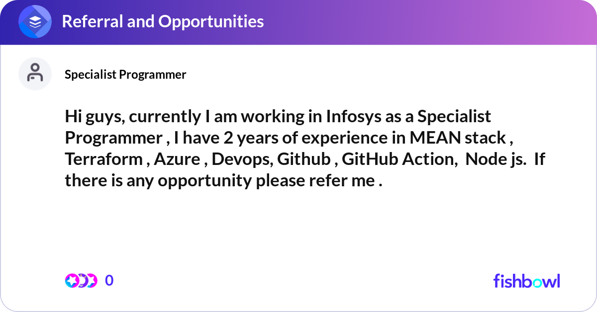 Hi guys, currently I am working in Infosys as a Sp... | Fishbowl