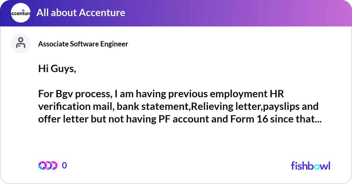 Hi Guys, For Bgv process, I am having previous em... | Fishbowl