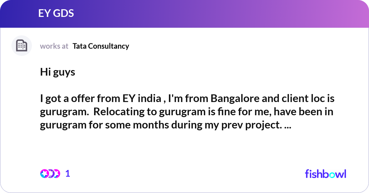 Hi guys I got a offer from EY india , I'm from ... | Fishbowl