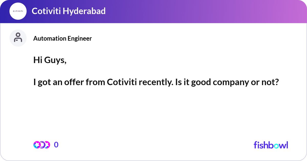 Hi Guys, I got an offer from Cotiviti recently. I... | Fishbowl