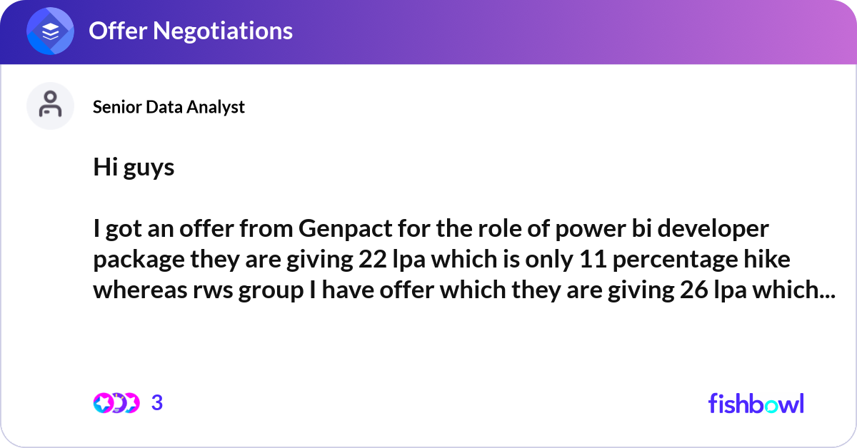 Hi guys I got an offer from Genpact for the role... | Fishbowl