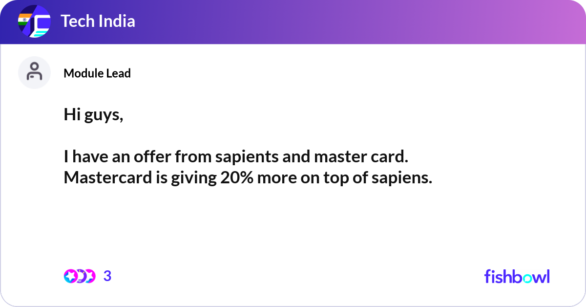 Hi guys, I have an offer from sapients and master... | Fishbowl