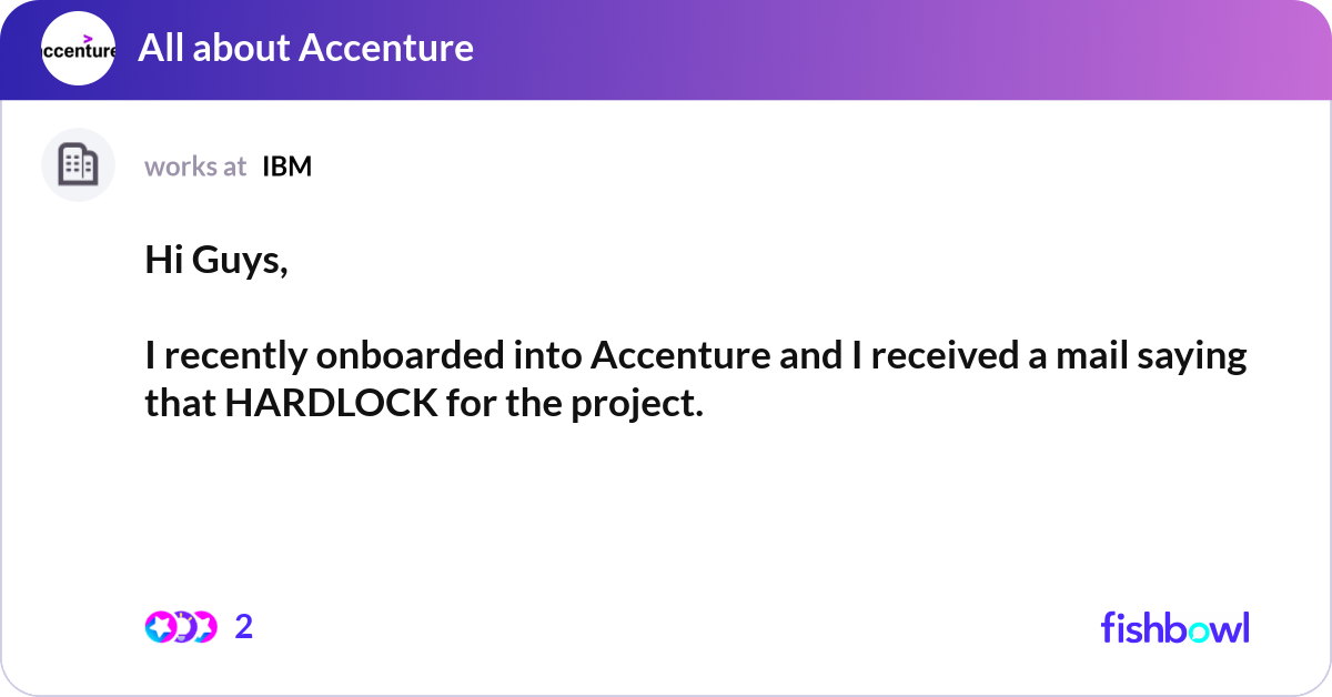 Hi Guys, I recently onboarded into Accenture and ... | Fishbowl