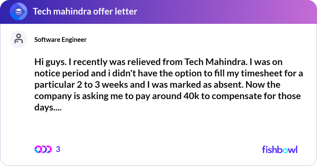 Hi guys. I recently was relieved from Tech Mahindr... | Fishbowl