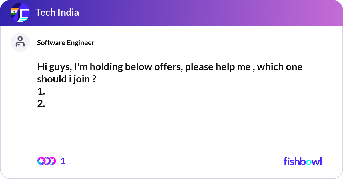 Hi guys, I'm holding below offers, please help me ... | Fishbowl