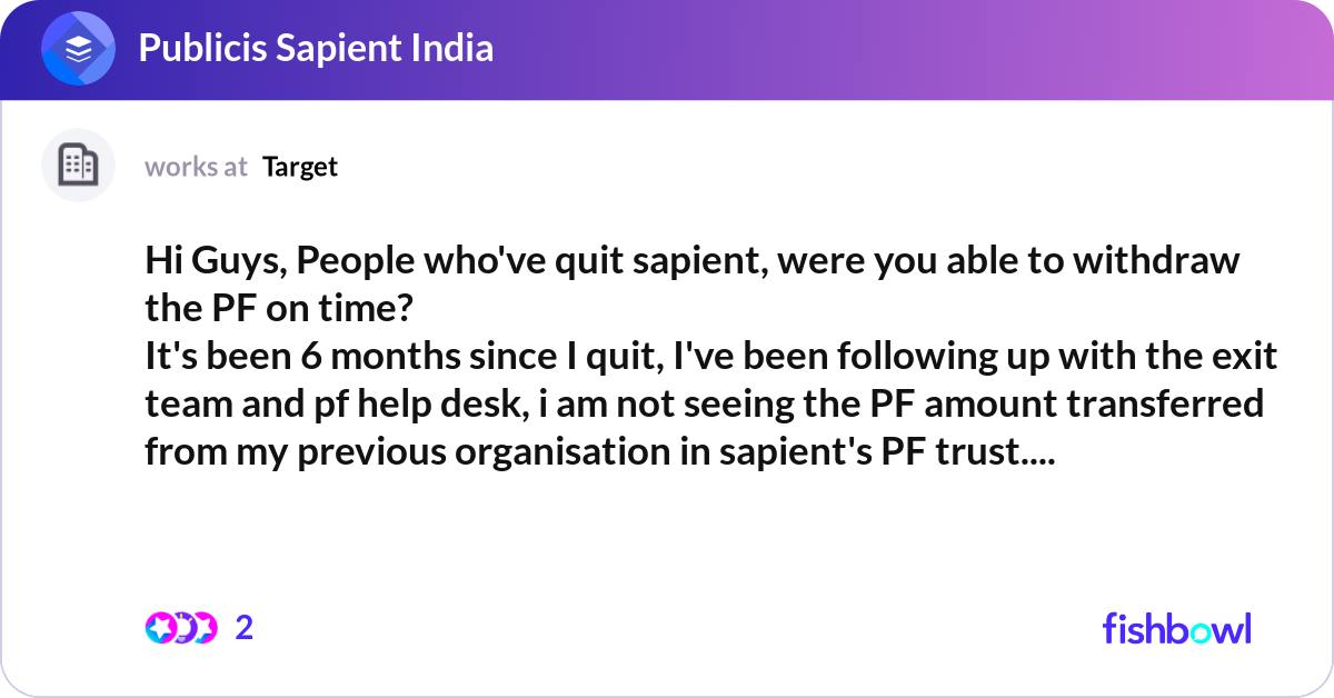 Hi Guys, People who've quit sapient, were you able... | Fishbowl