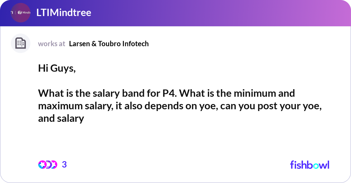 Hi Guys, What is the salary band for P4. What is ... | Fishbowl