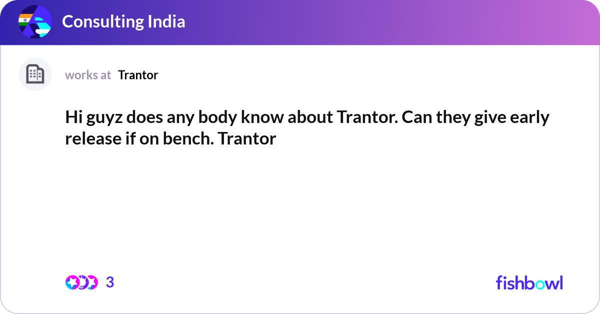 Hi guyz does any body know about Trantor. Can they... | Fishbowl