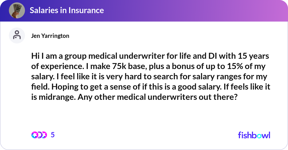 Hi I am a group medical underwriter for life and D... | Fishbowl