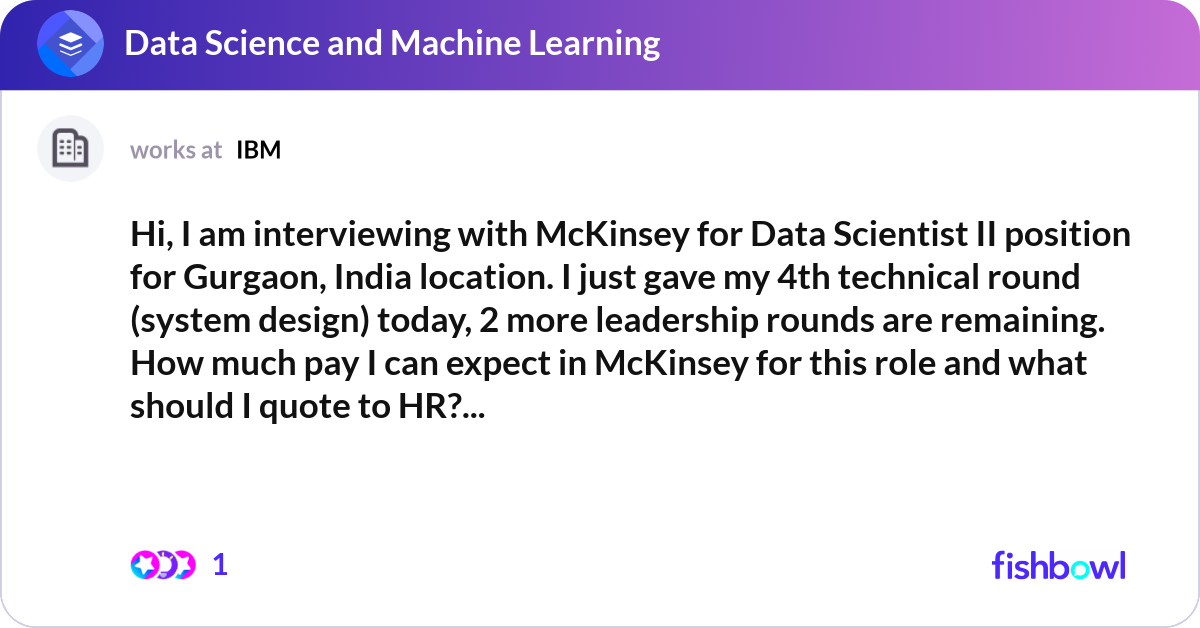 Hi, I am interviewing with McKinsey for Data Scien... | Fishbowl