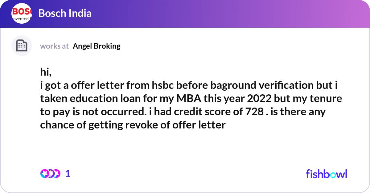 hi, i got a offer letter from hsbc before bagrou... | Fishbowl