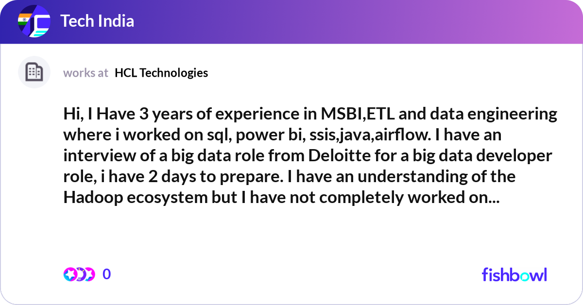 Hi, I Have 3 years of experience in MSBI,ETL and d... | Fishbowl
