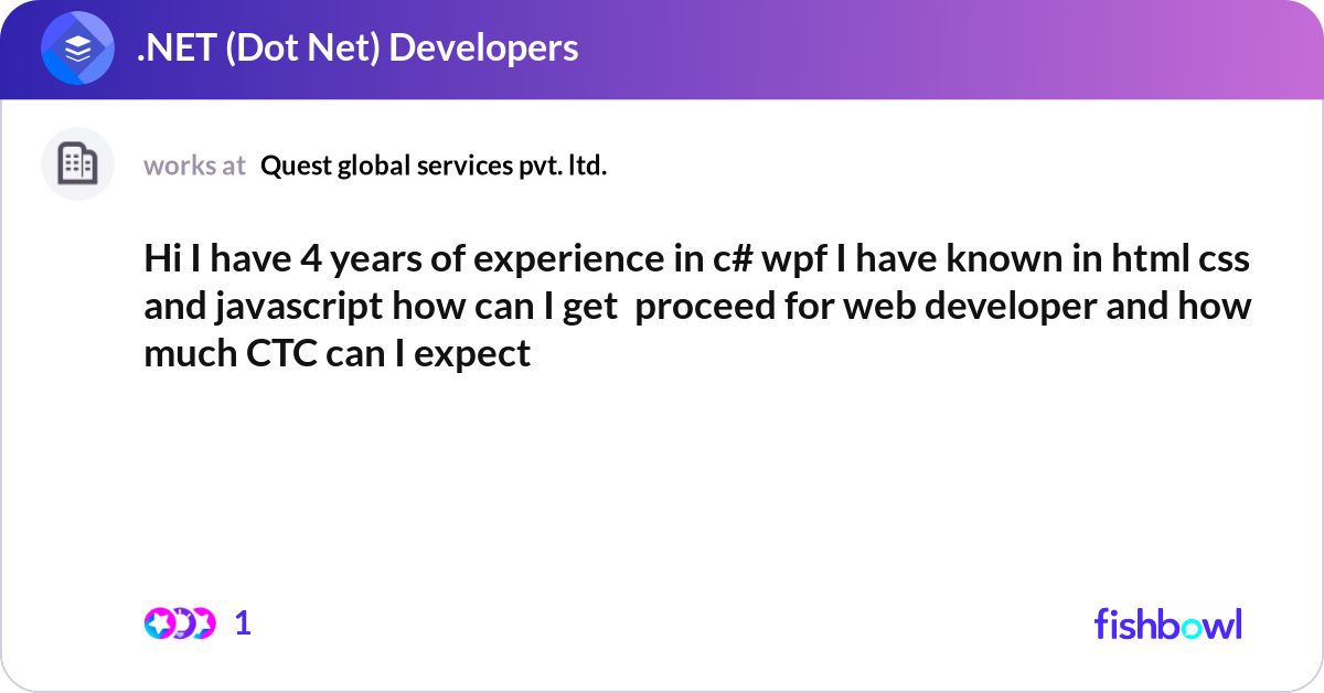 Hi I have 4 years of experience in c# wpf I have k... | Fishbowl