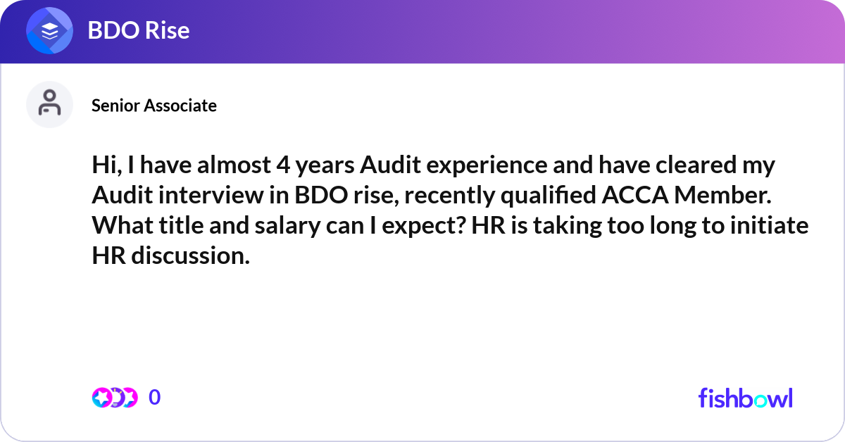 Hi, I have almost 4 years Audit experience and hav... | Fishbowl