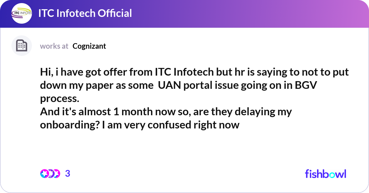 Hi, i have got offer from ITC Infotech but hr is s... | Fishbowl