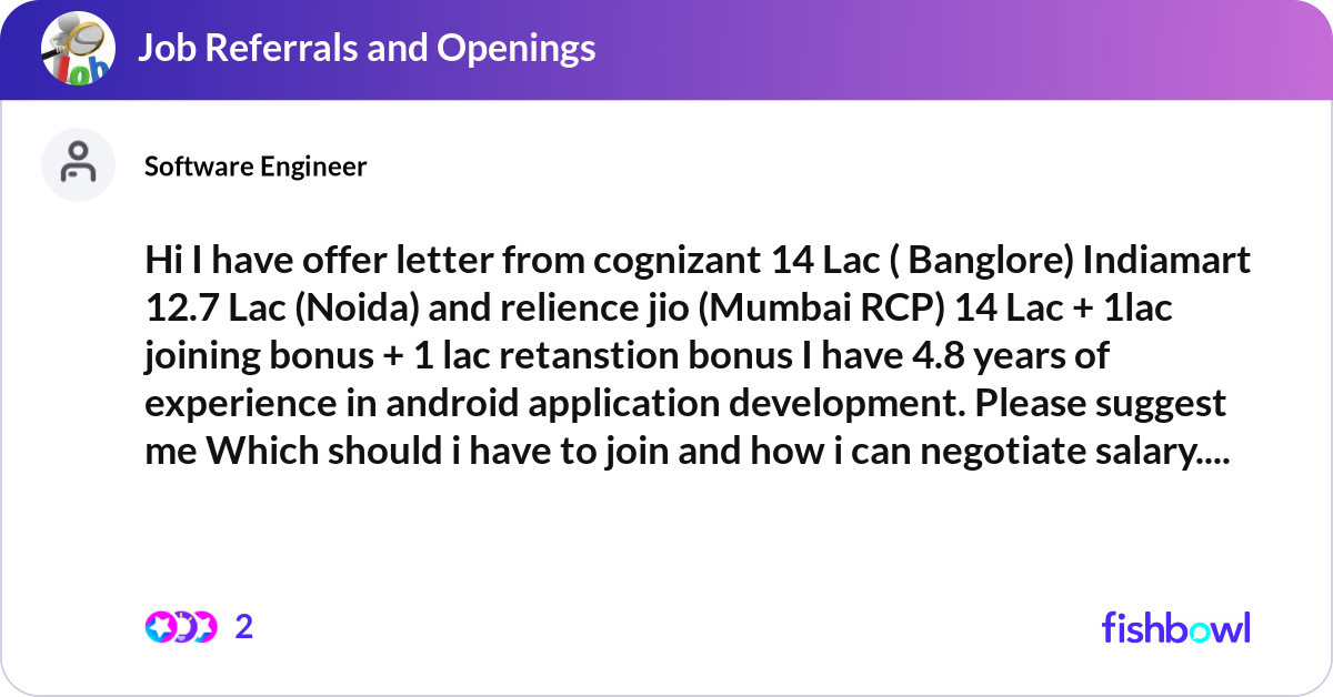 Hi I have offer letter from cognizant 14 Lac ( Ban... | Fishbowl
