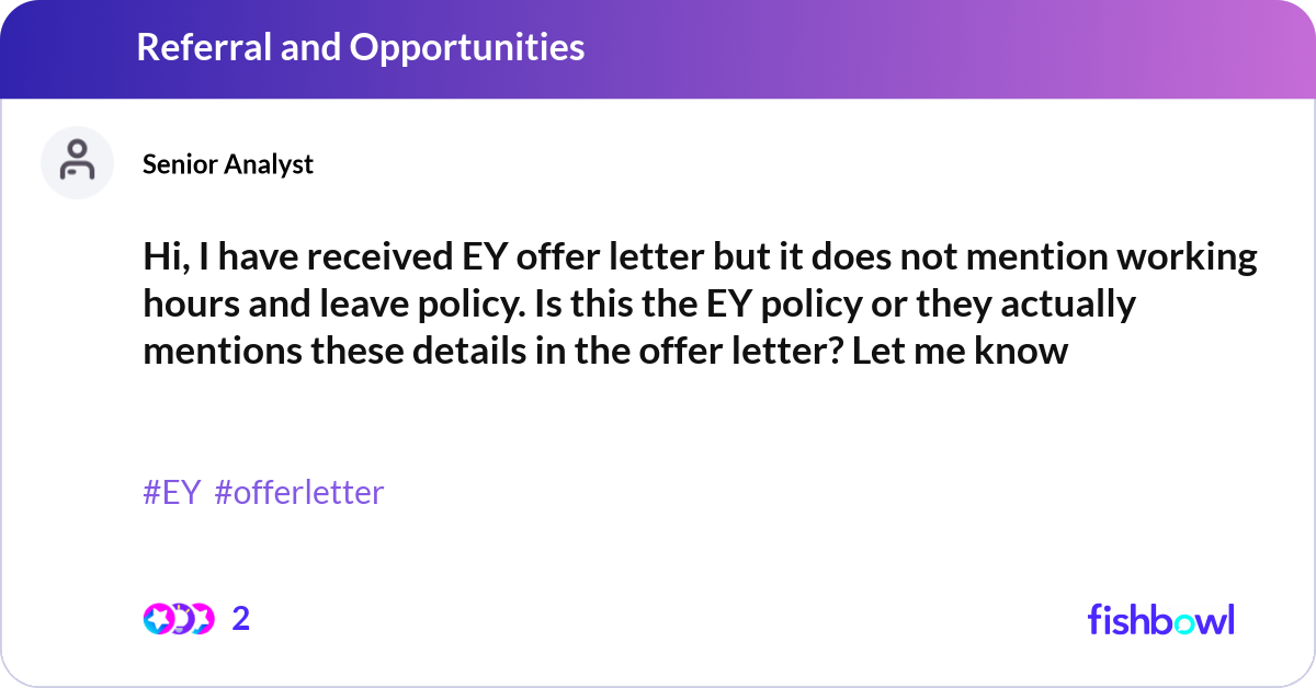 Hi, I have received EY offer letter but it does no... | Fishbowl