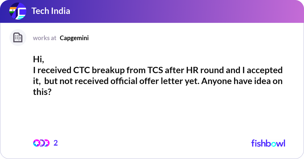 Hi, I received CTC breakup from TCS after HR round... | Fishbowl