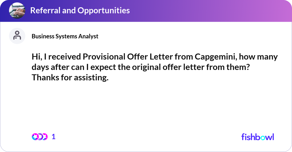 Hi, I received Provisional Offer Letter from Capge... | Fishbowl