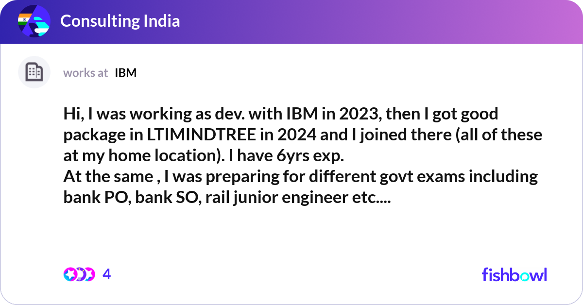 Hi, I was working as dev. with IBM in 2023, then I... | Fishbowl