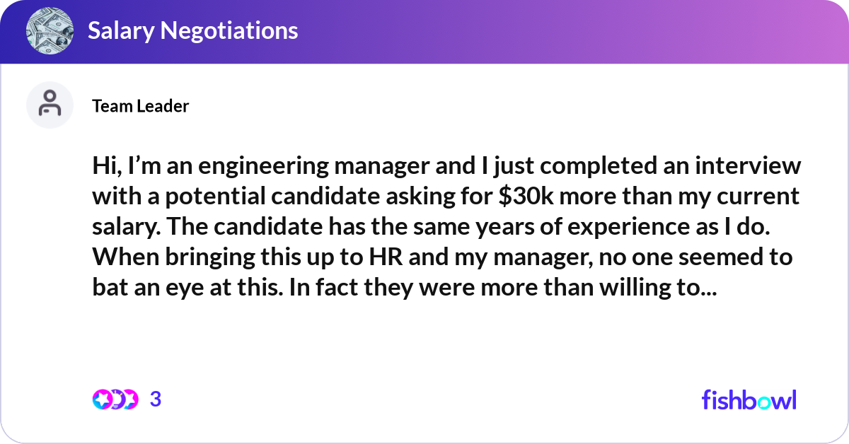 Hi, I’m an engineering manager and I just complete... | Fishbowl