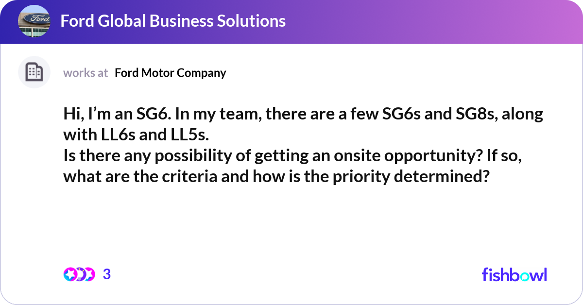Hi, I’m an SG6. In my team, there are a few SG6s a... | Fishbowl