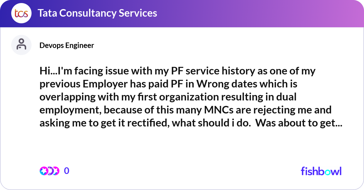 Hi...I'm facing issue with my PF service history a... | Fishbowl
