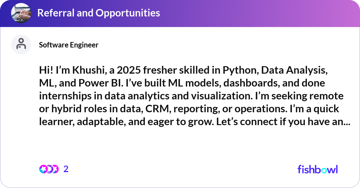 Hi! I’m Khushi, a 2025 fresher skilled in Python, ... | Fishbowl