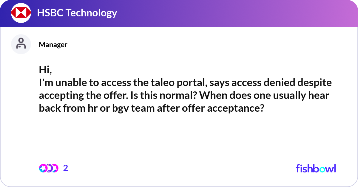Hi, I'm unable to access the taleo portal, says a... | Fishbowl