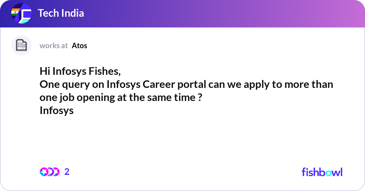 Hi Infosys Fishes, One query on Infosys Career por... | Fishbowl