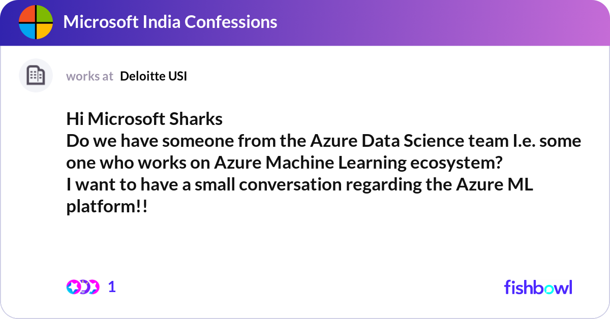 Hi Microsoft Sharks Do we have someone from the Az... | Fishbowl