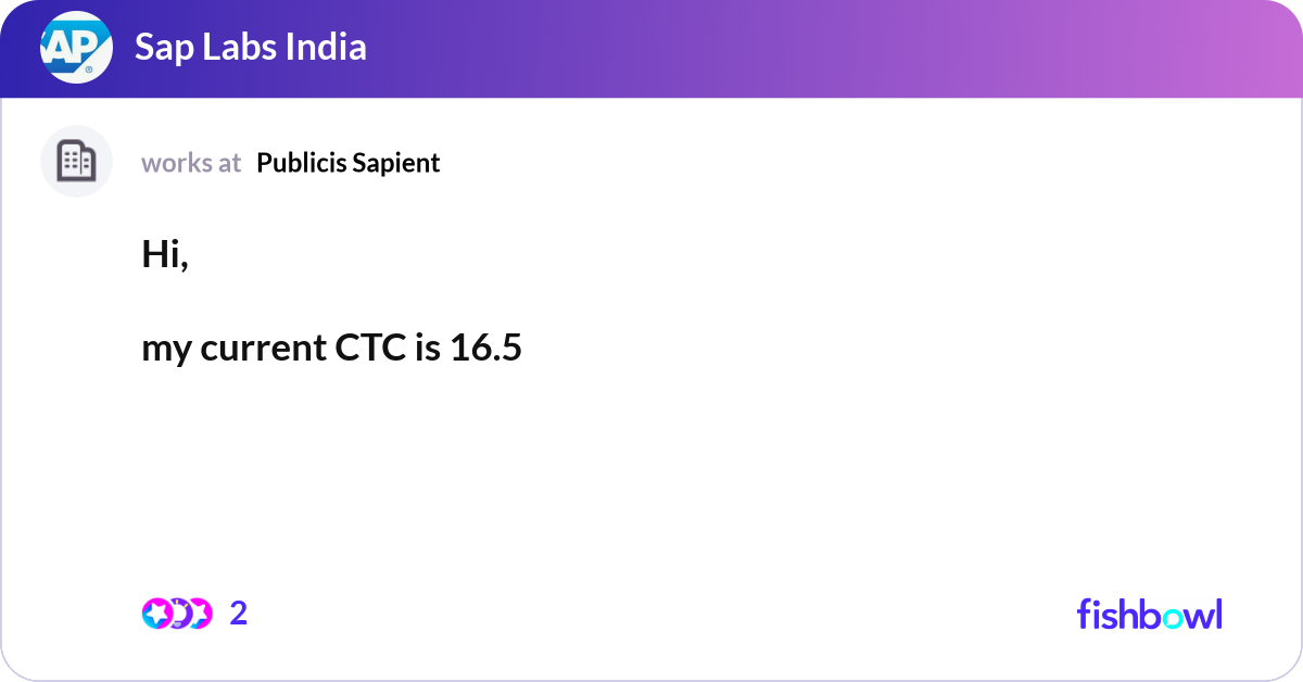 Hi, my current CTC is 16.5 exp: 5.7 tech stack... | Fishbowl