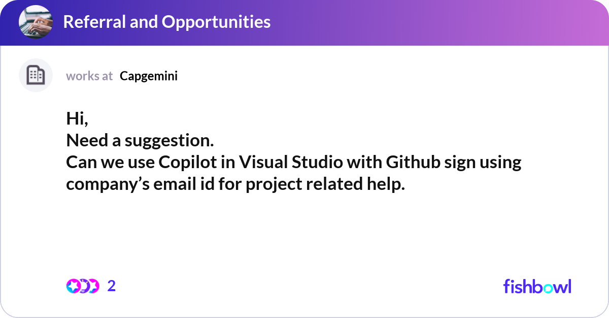 Hi, Need a suggestion. Can we use Copilot in Visu... | Fishbowl