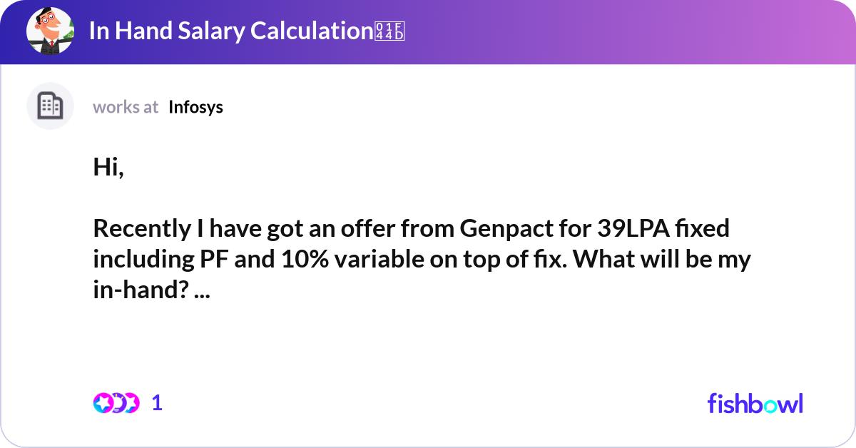 Hi, Recently I have got an offer from Genpact fo... | Fishbowl