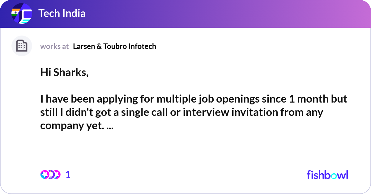 Hi Sharks, I have been applying for multiple job ... | Fishbowl